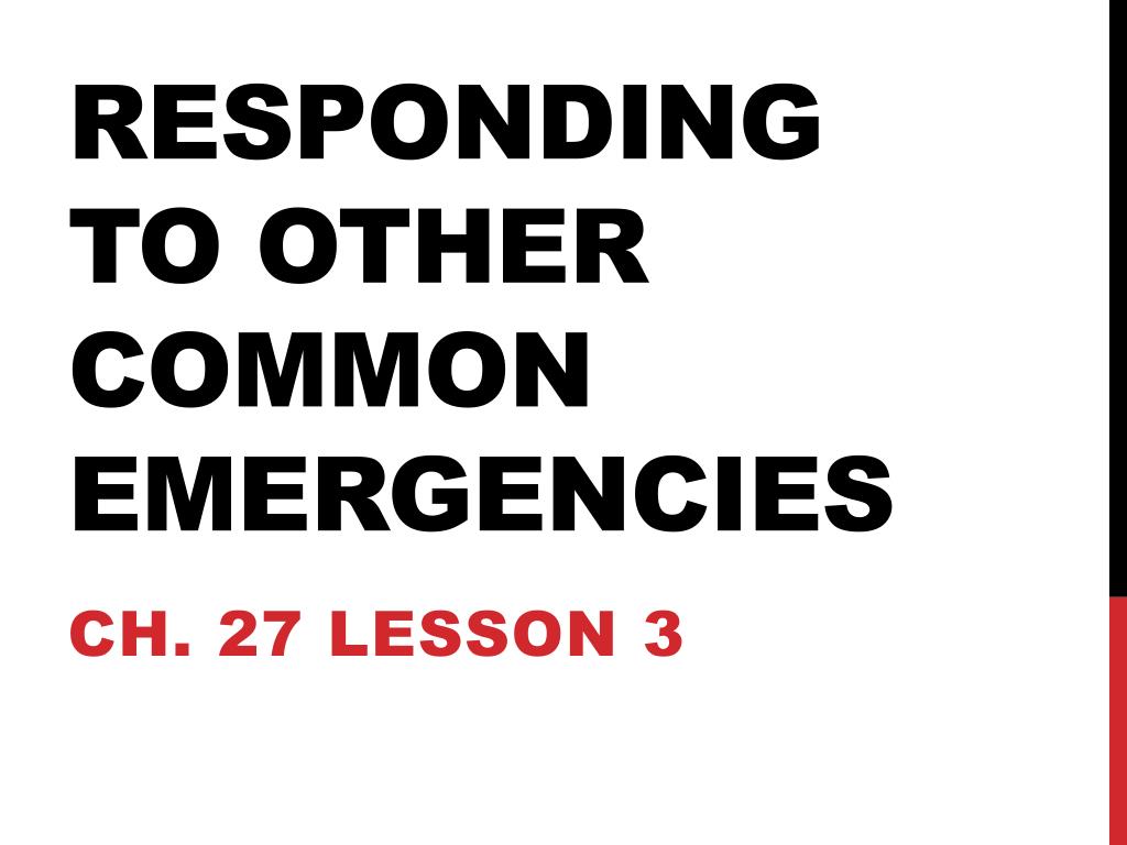 PPT - Responding to other common emergencies PowerPoint Presentation ...