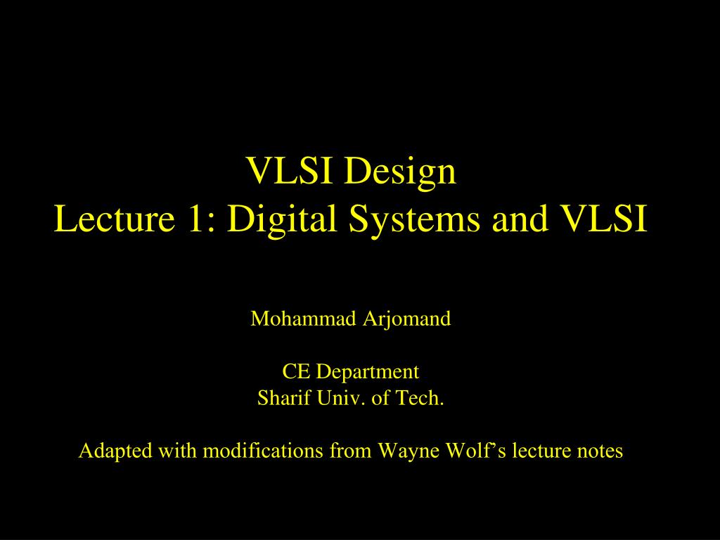 Ppt Vlsi Design Lecture 1 Digital Systems And Vlsi Powerpoint
