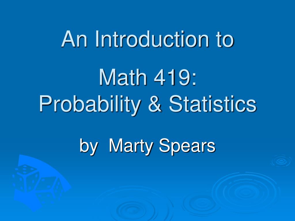 PPT - Exploring Probability and Statistics: Foundations and Applications PowerPoint Presentation ...