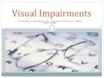 PPT - Hearing and Visual Impairments PowerPoint Presentation, free ...