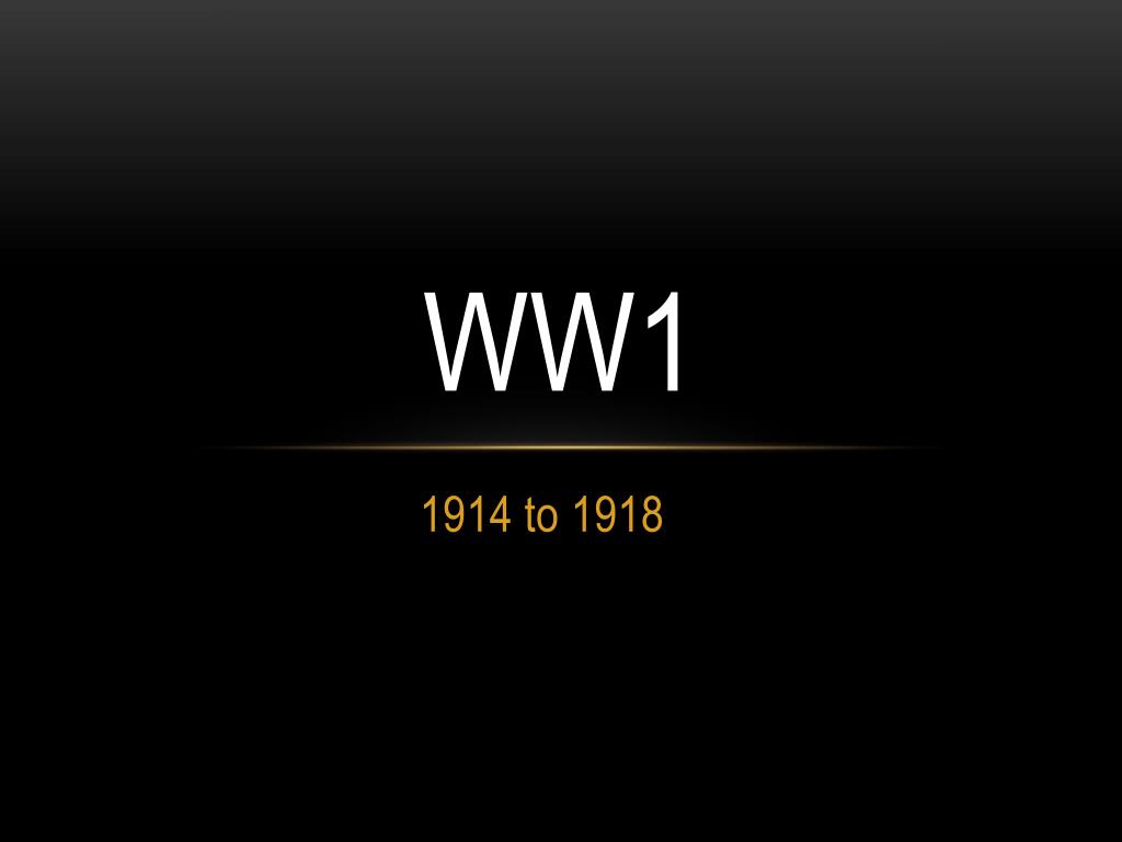 PPT - WW1 PowerPoint Presentation, free download - ID:2475910
