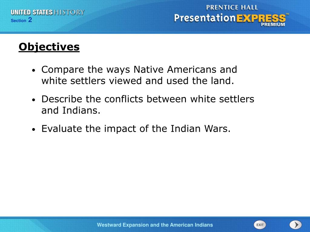 PPT - Compare the ways Native Americans and white settlers viewed and ...