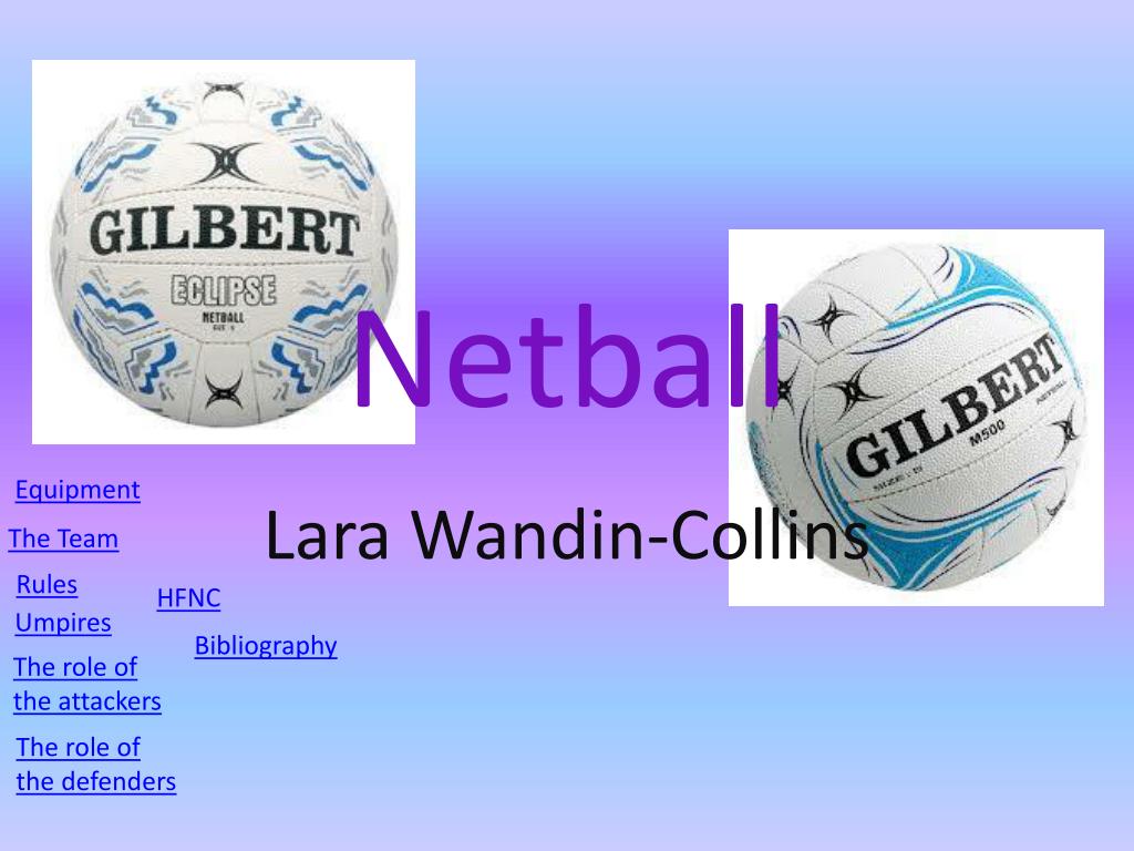 PPT - Netball PowerPoint Presentation, free download - ID:2476223