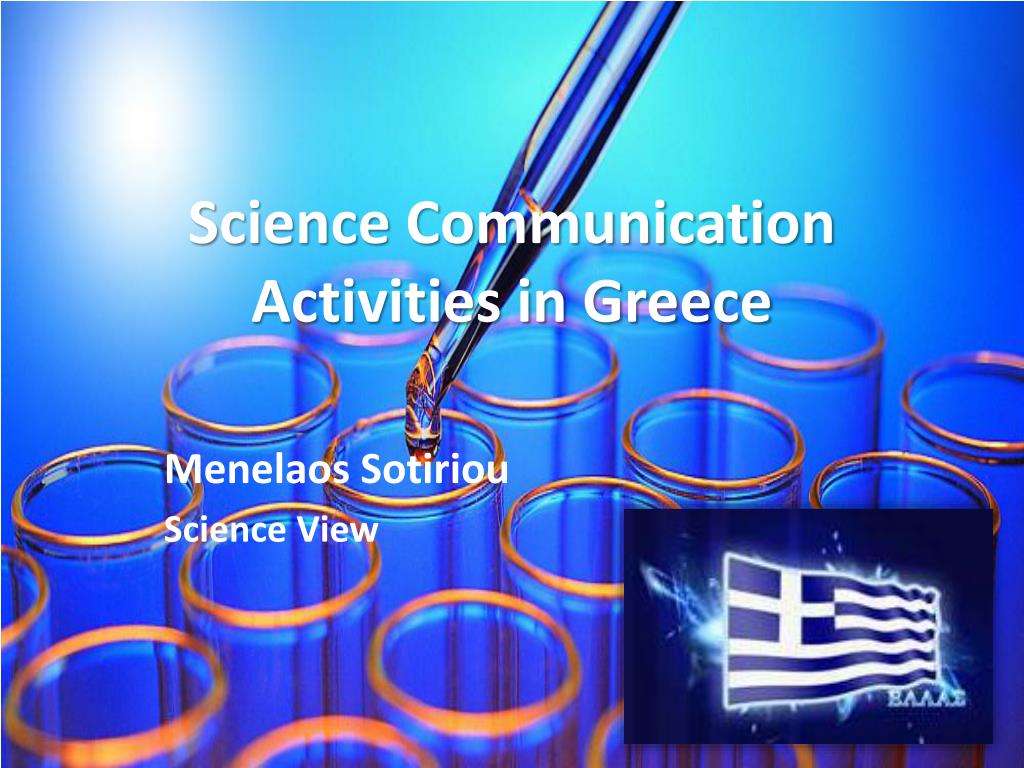PPT - Science Communication Activities in Greece PowerPoint ...