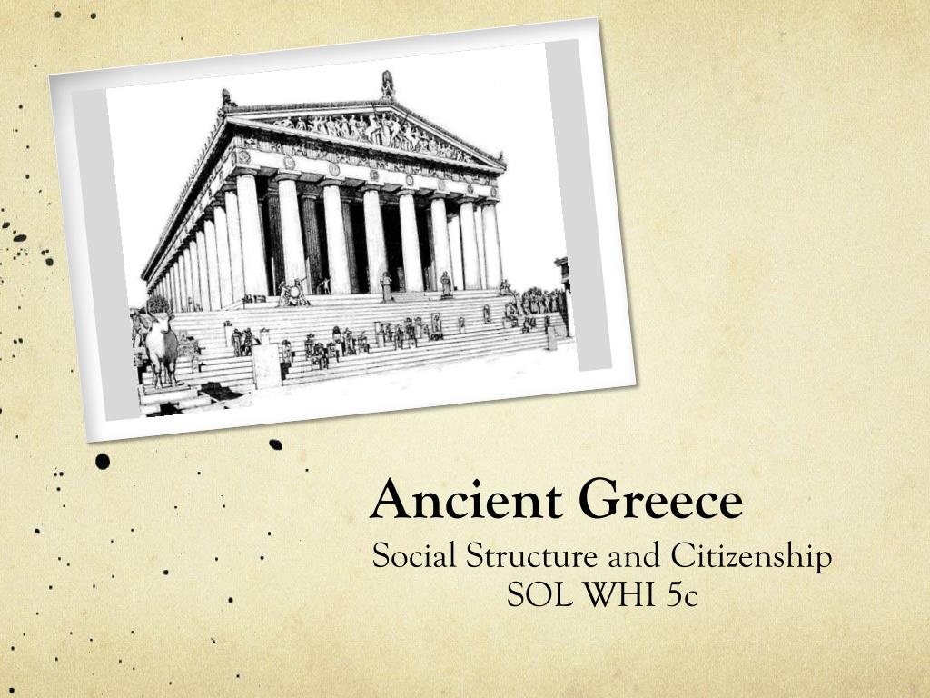 PPT - The Social Structure and Government Evolution in Ancient Greece ...