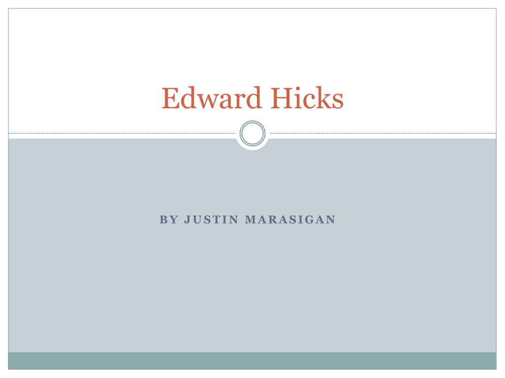 PPT - Edward Hicks PowerPoint Presentation, free download - ID:2478464