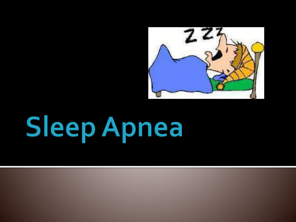PPT - Sleep Apnea PowerPoint Presentation, free download - ID:2479809