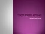 PPT - Tuck Everlasting PowerPoint Presentation, free download - ID:1904076