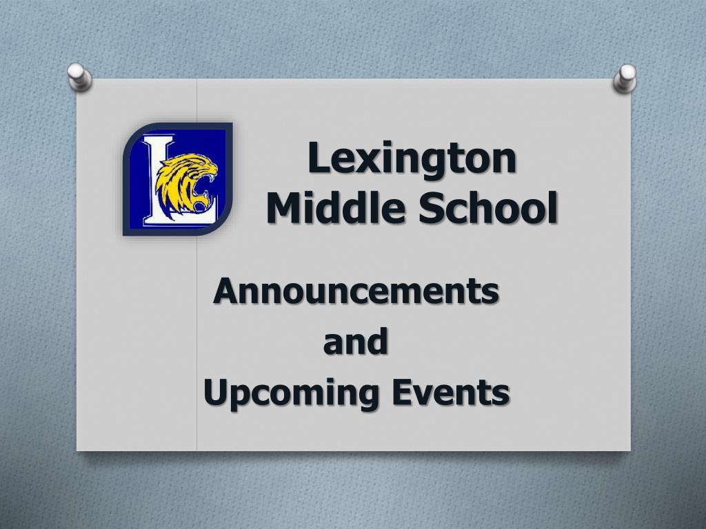 PPT - Lexington Middle School PowerPoint Presentation, free download ...