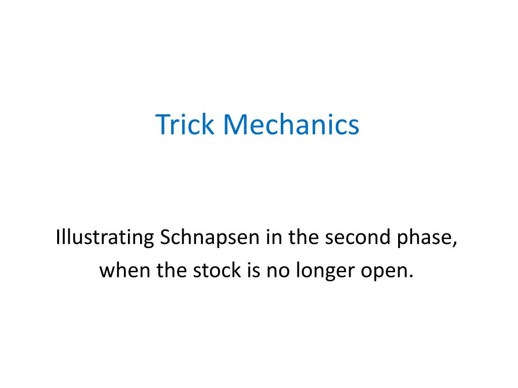 PPT - Trick Mechanics PowerPoint Presentation, free download - ID:2480389