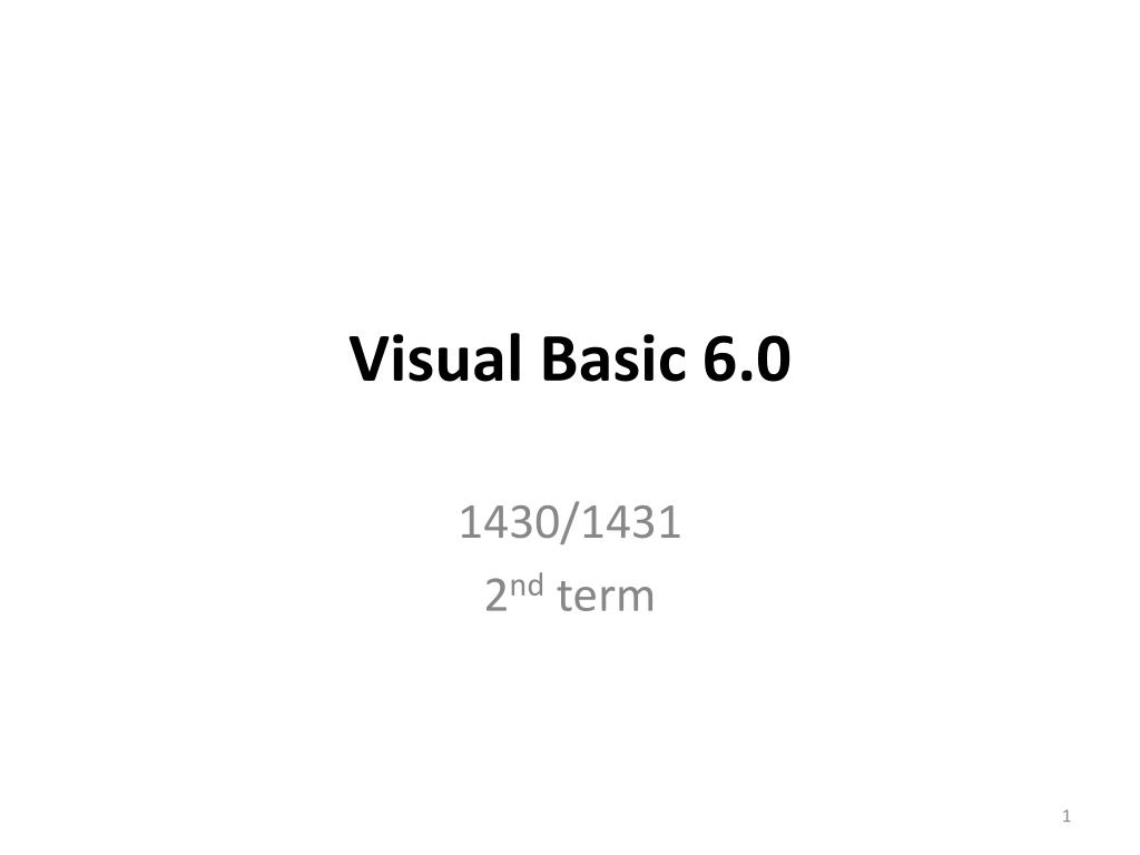 PPT - Visual Basic 6.0 PowerPoint Presentation, free download - ID:2480442
