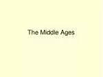 PPT - Causes and Characteristics of the Middle Ages PowerPoint ...