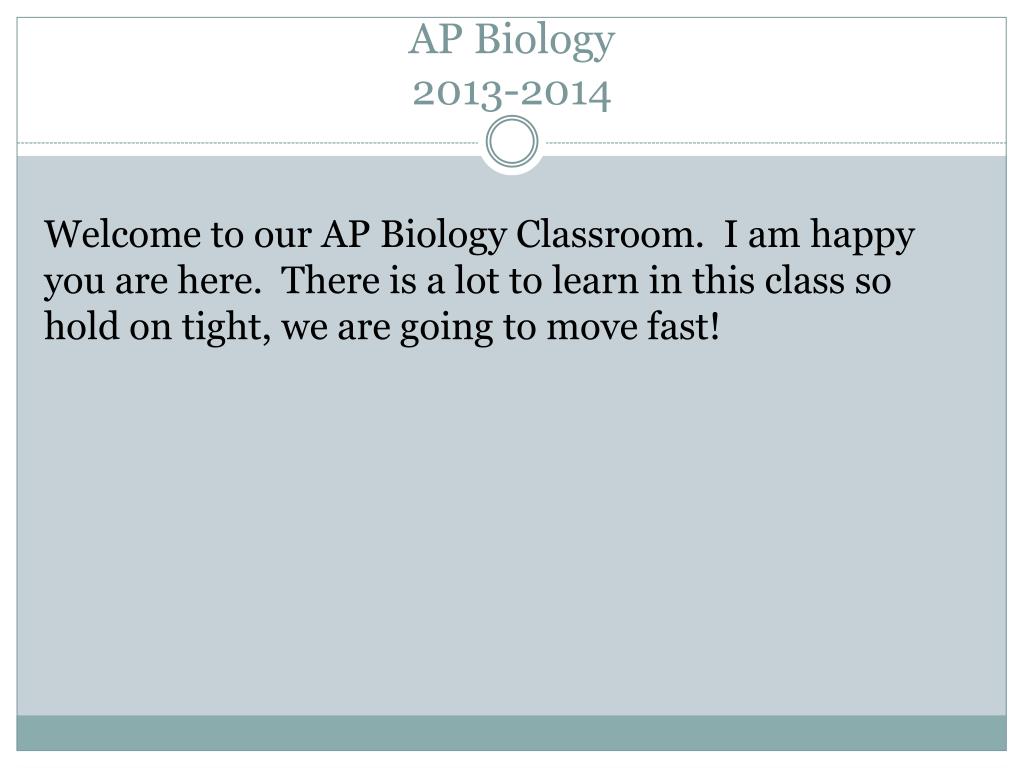 PPT - Engaging AP Biology Curriculum: Student Success & College ...
