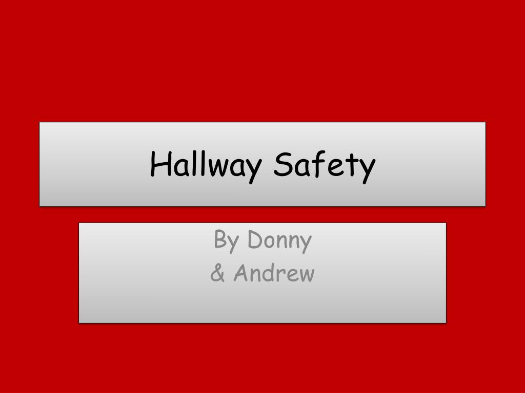 PPT - Hallway Safety PowerPoint Presentation, free download - ID:2481760