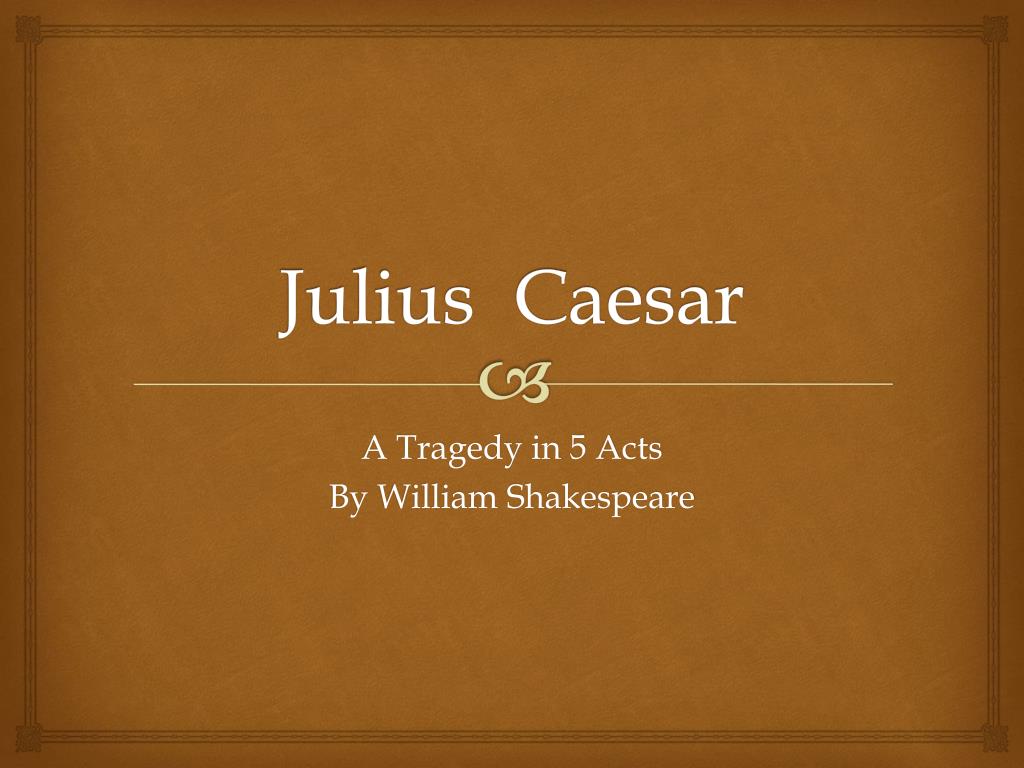 PPT - Julius Caesar PowerPoint Presentation, free download - ID:2481783