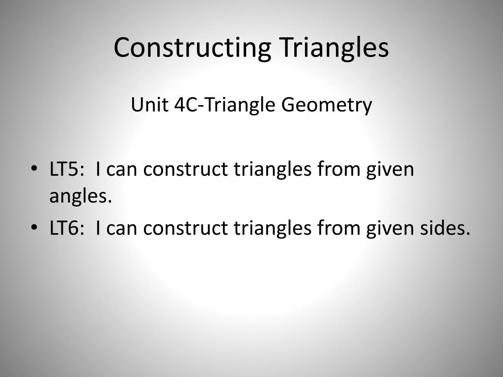 PPT - Constructing Triangles PowerPoint Presentation, free download ...