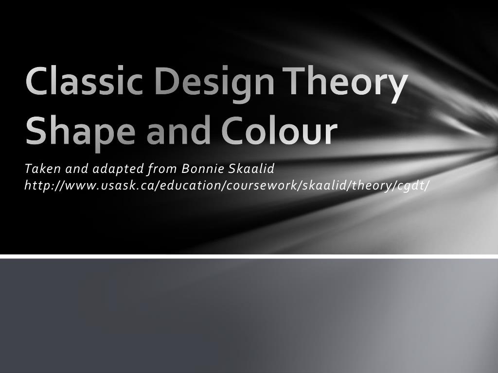 PPT - Classic Design Theory Shape and Colour PowerPoint Presentation ...