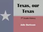 PPT - Texas PowerPoint Presentation, free download - ID:2818936