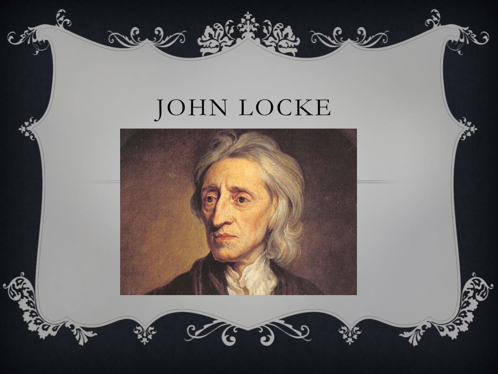 PPT - John Locke PowerPoint Presentation, free download - ID:2483207
