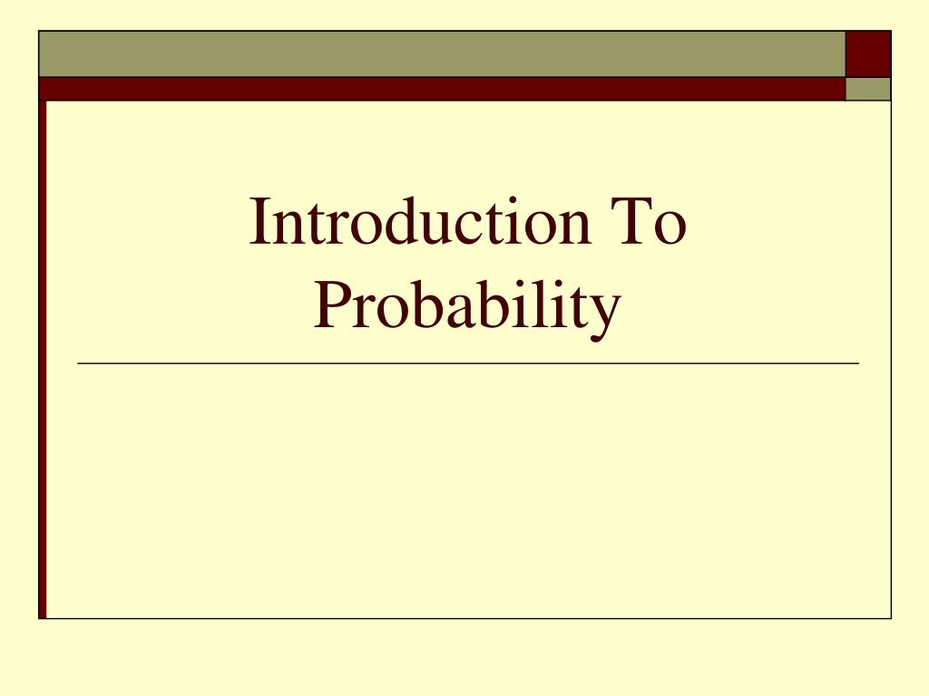 PPT - Introduction To Probability PowerPoint Presentation, free ...