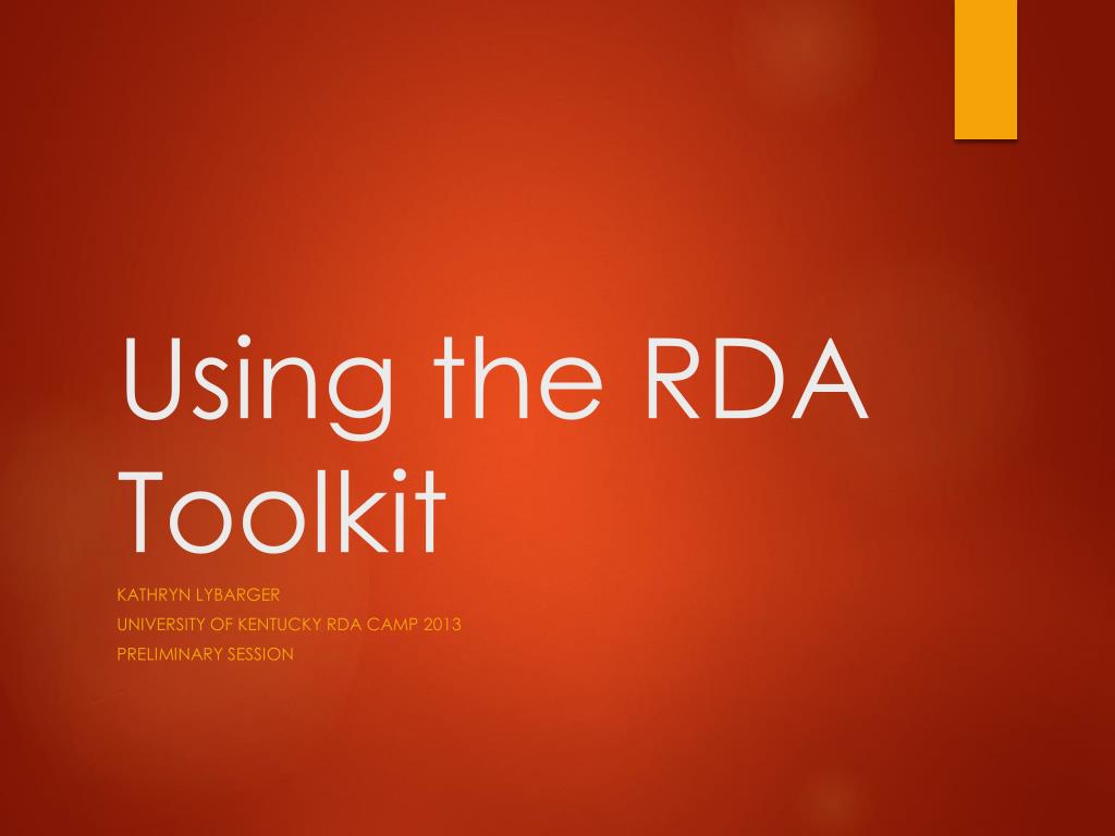 PPT - Using the RDA Toolkit PowerPoint Presentation, free download - ID ...