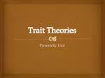 PPT - Trait Personality Theories PowerPoint Presentation, free download ...