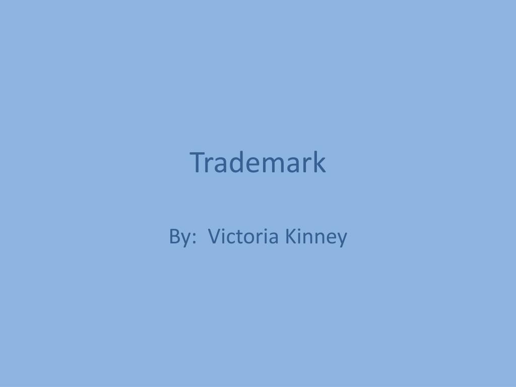 PPT - Trademark PowerPoint Presentation, free download - ID:2485591