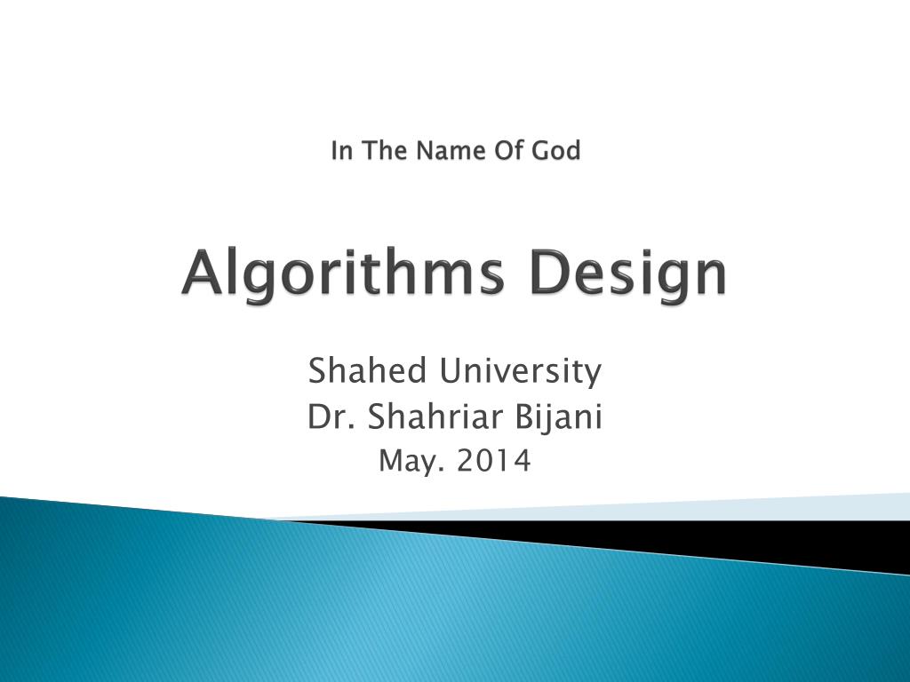 PPT - In The Name Of God Algorithms Design PowerPoint Presentation, free download - ID:2486077