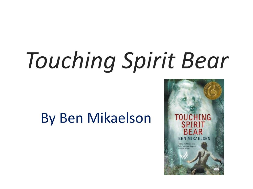 PPT - Touching Spirit Bear PowerPoint Presentation, free download - ID ...
