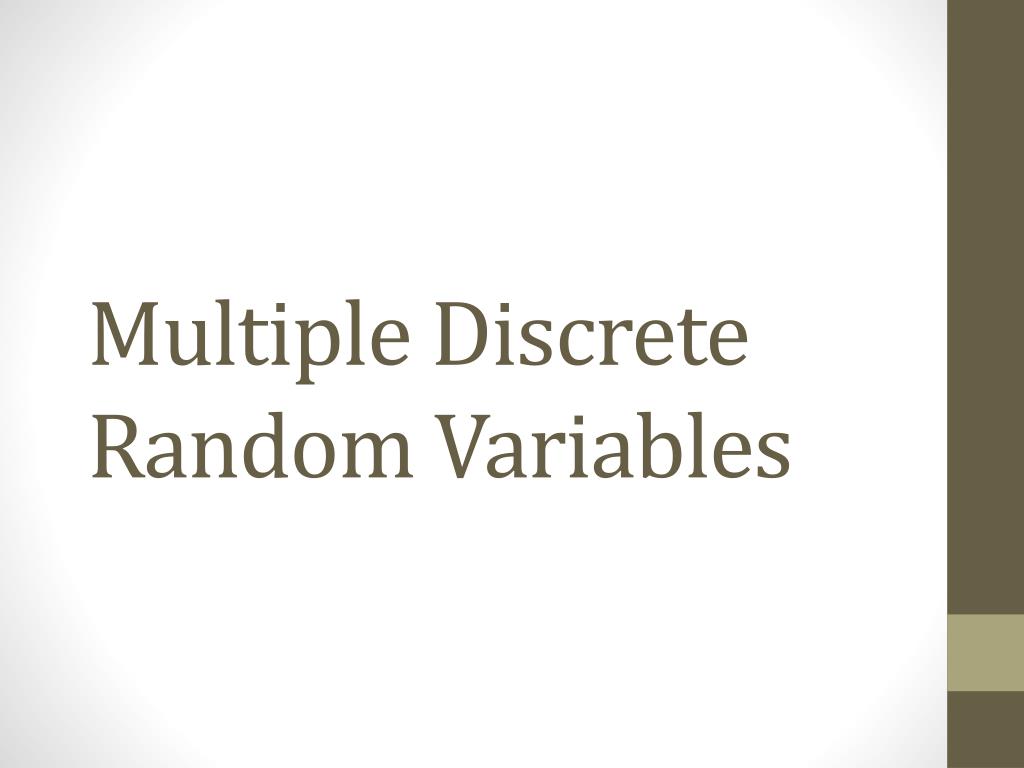 PPT - Multiple Discrete Random Variables PowerPoint Presentation, free ...