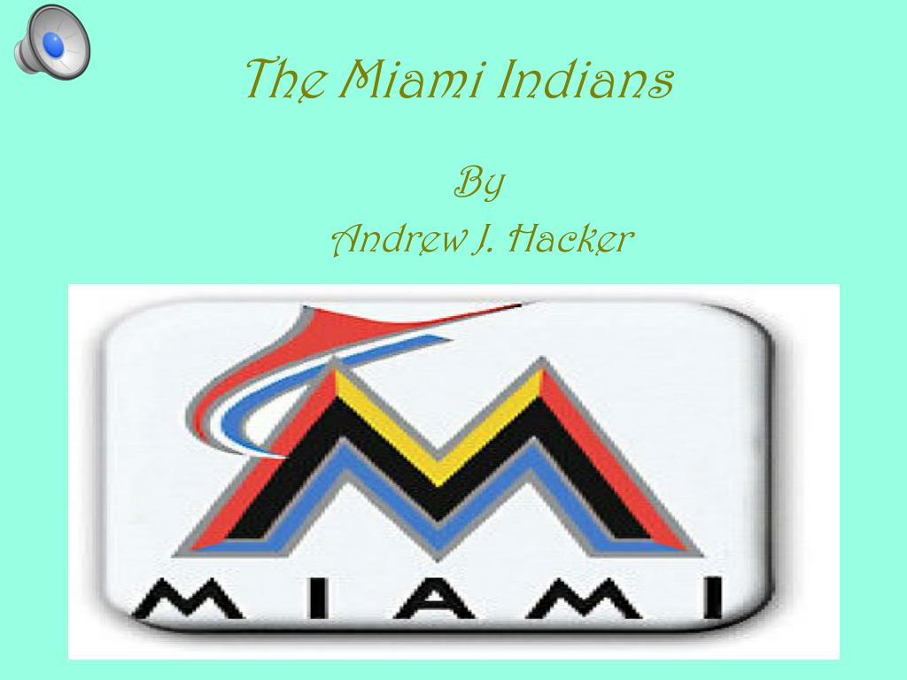 PPT - The Miami Indians PowerPoint Presentation, free download - ID:2488556
