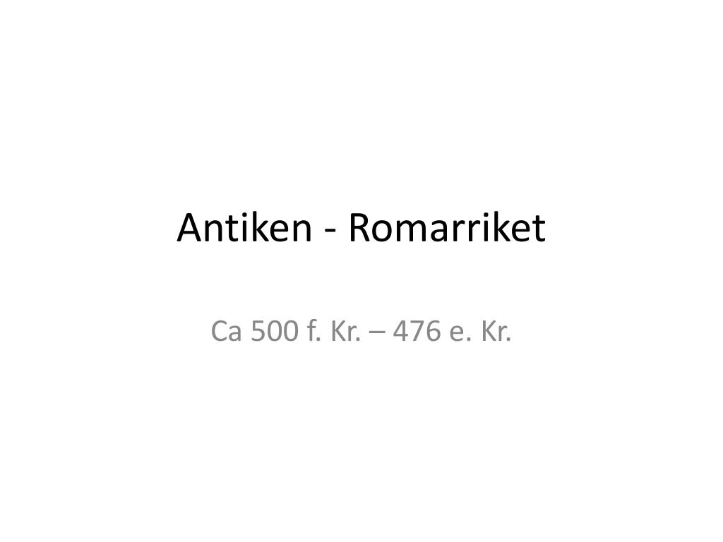 PPT - Antiken - Romarriket PowerPoint Presentation, free download - ID ...