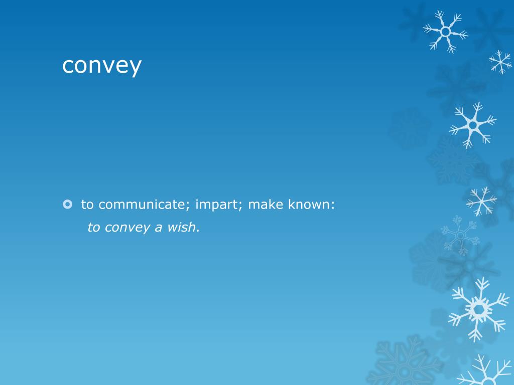 PPT - convey PowerPoint Presentation, free download - ID:2489940