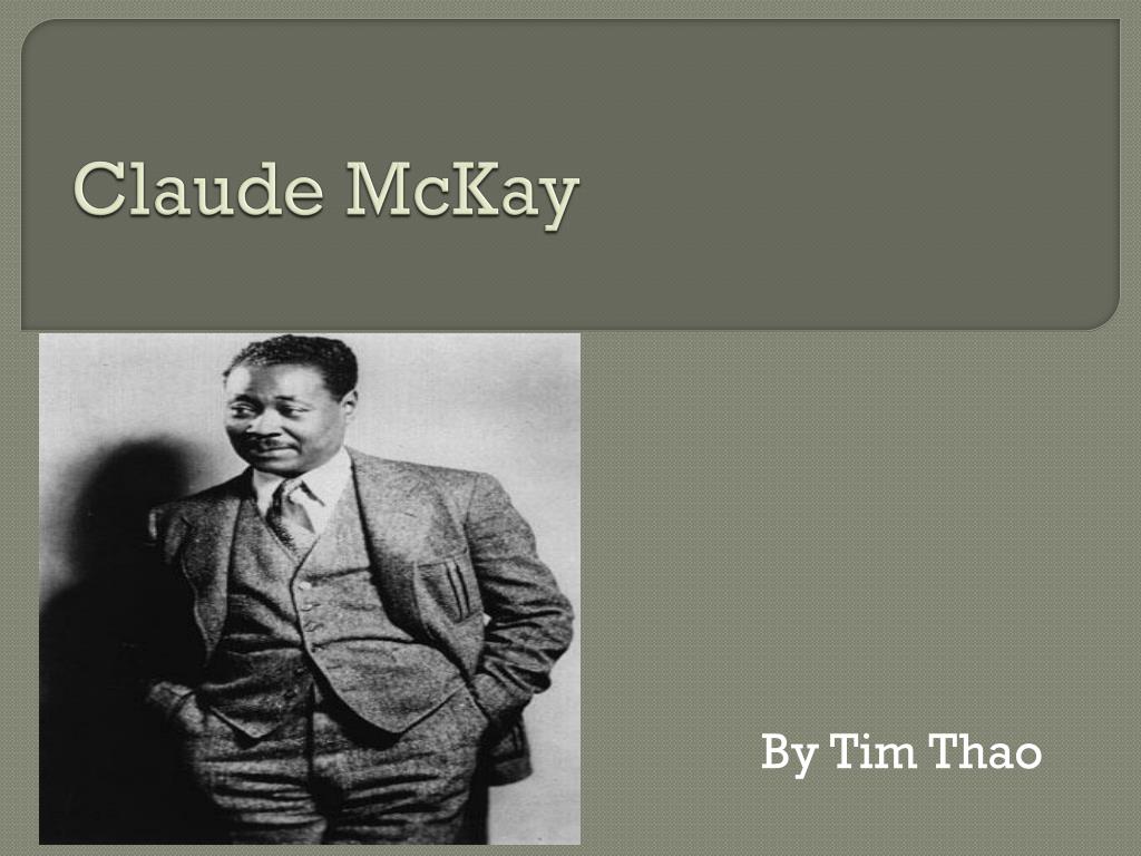 PPT - Claude McKay PowerPoint Presentation, free download - ID:2489984