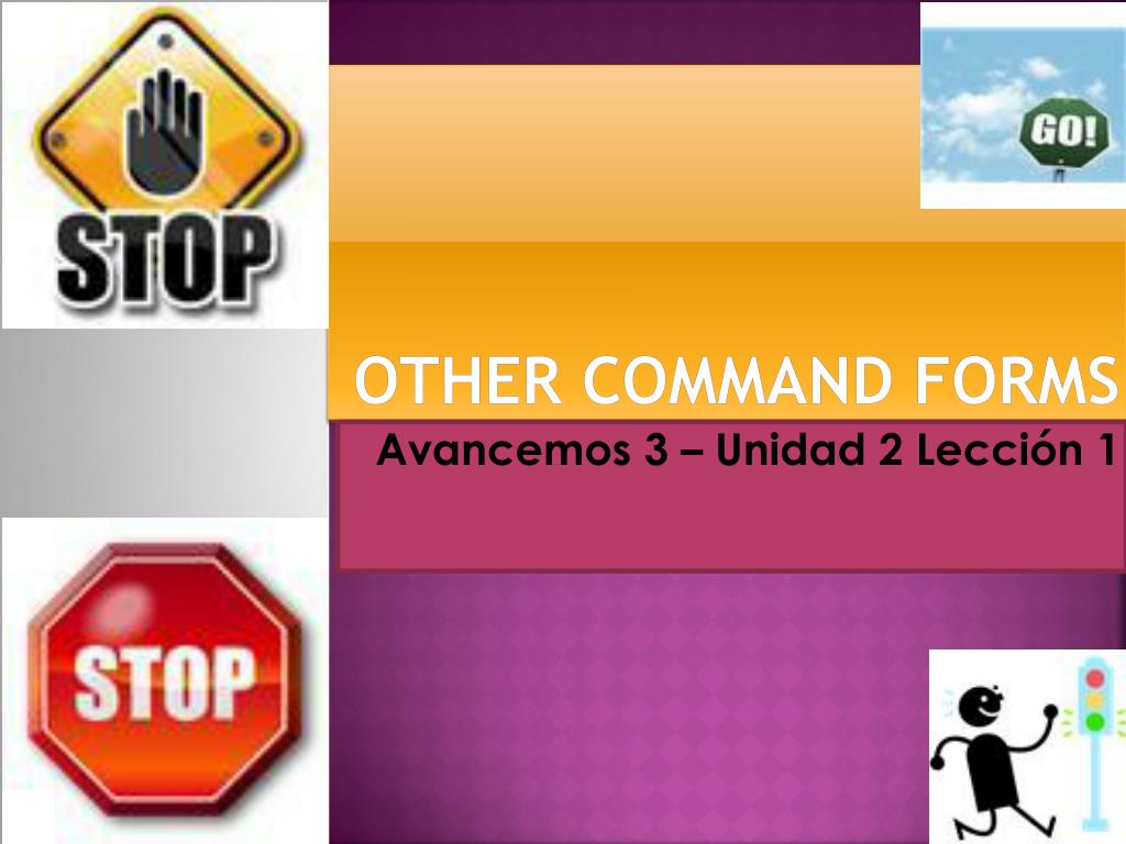 PPT - Other command forms PowerPoint Presentation, free download - ID ...