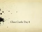PPT - Introduction to The Glass Castle PowerPoint Presentation, free ...