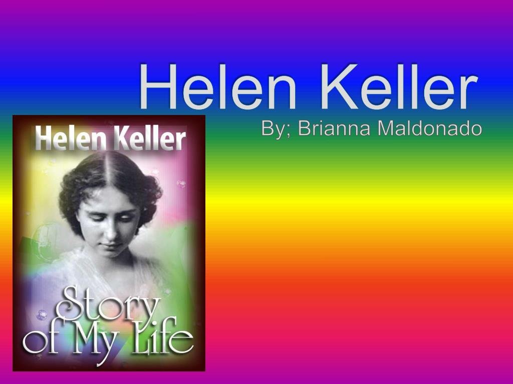 PPT - Helen Keller PowerPoint Presentation, free download - ID:2492082