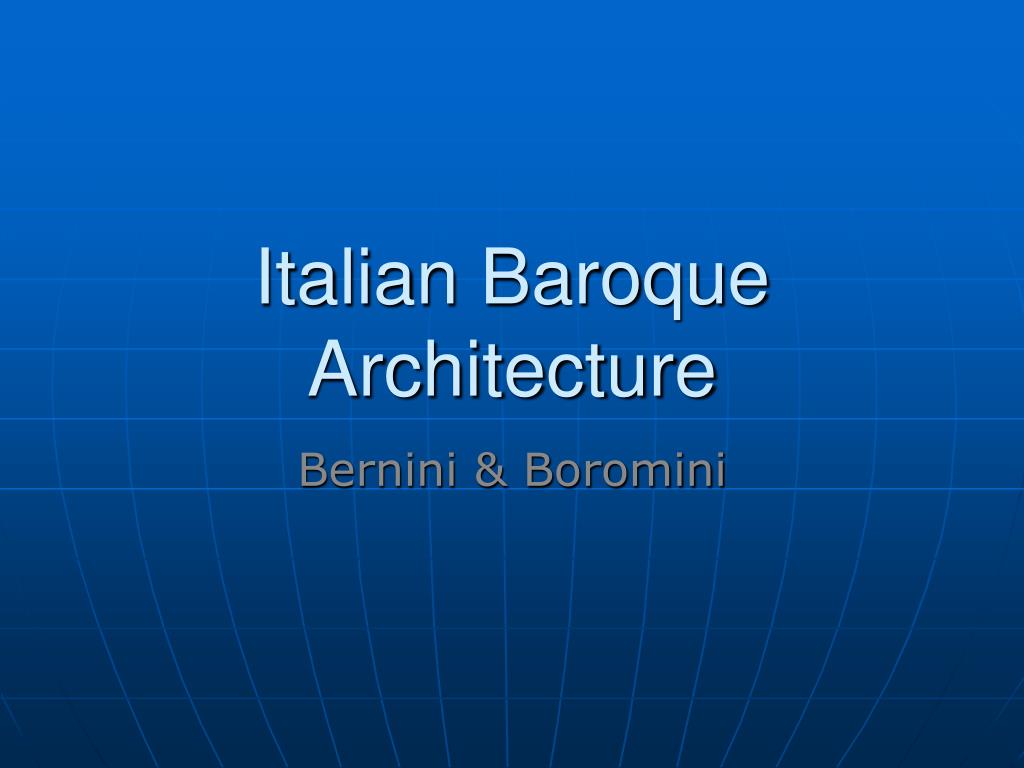 PPT - Italian Baroque Architecture PowerPoint Presentation, free ...