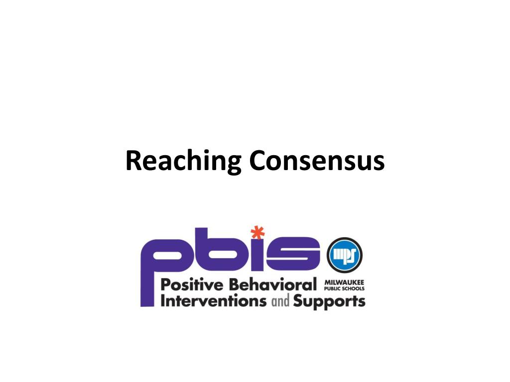 PPT - Reaching Consensus PowerPoint Presentation, free download - ID ...