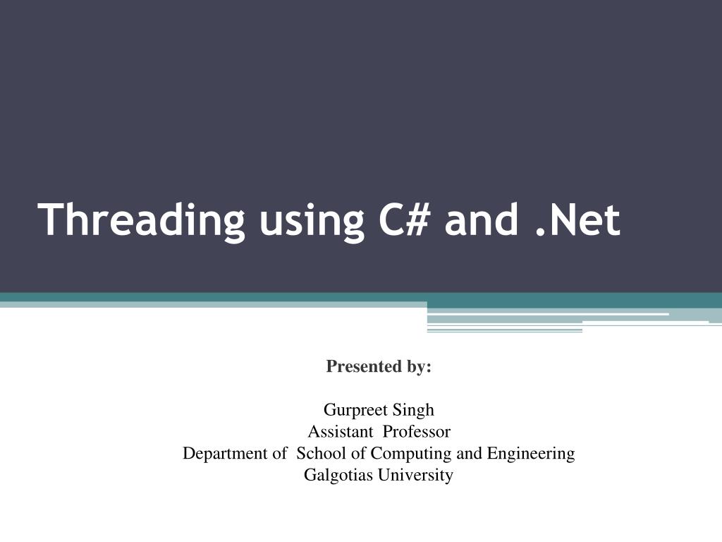 PPT - Threading using C# and .Net PowerPoint Presentation, free ...