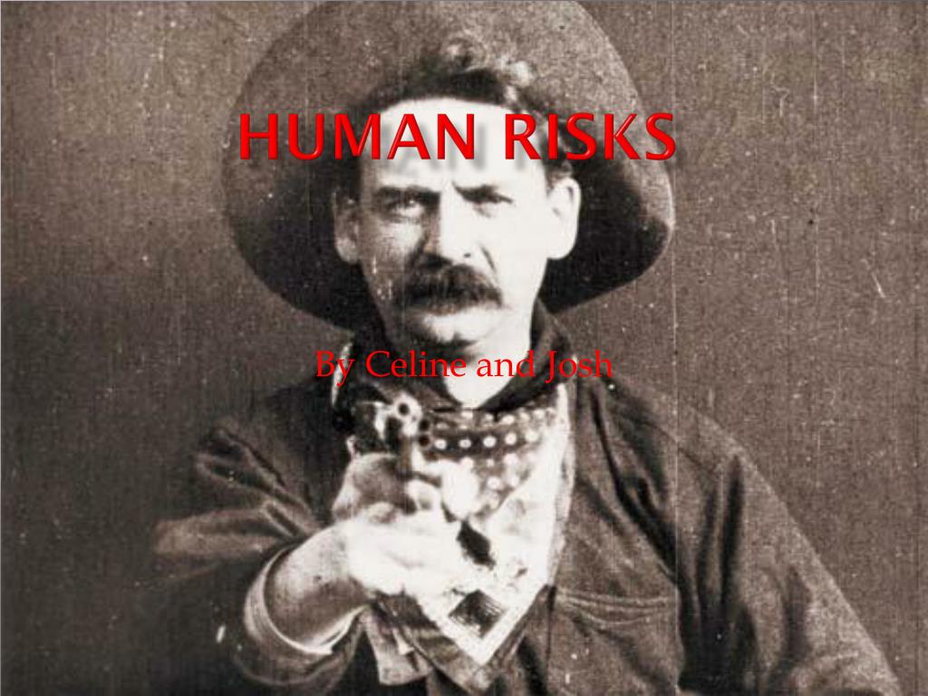 PPT - Human Risks PowerPoint Presentation, free download - ID:2493503