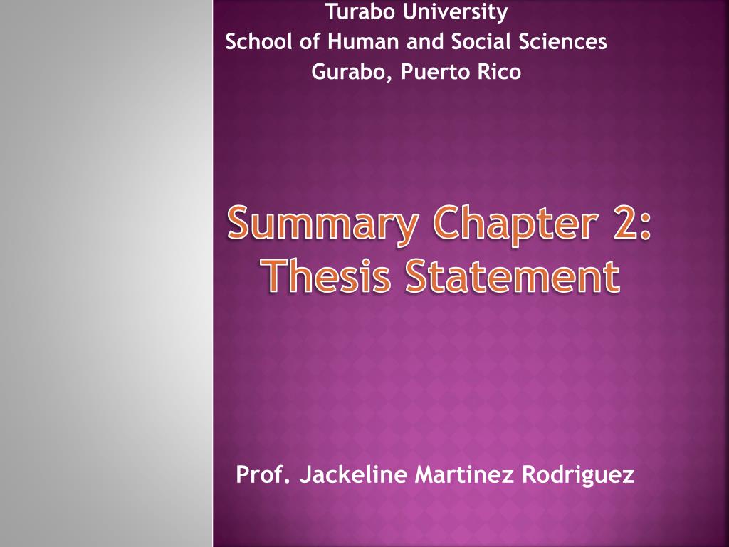 PPT - Summary Chapter 2: Thesis Statement PowerPoint Presentation, free ...