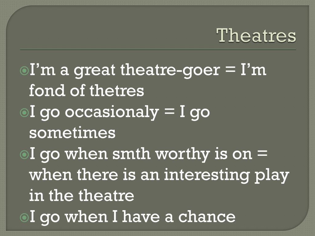 PPT - Theatres PowerPoint Presentation, free download - ID:2494460