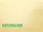 PPT - Naturalism PowerPoint Presentation, free download - ID:9459145