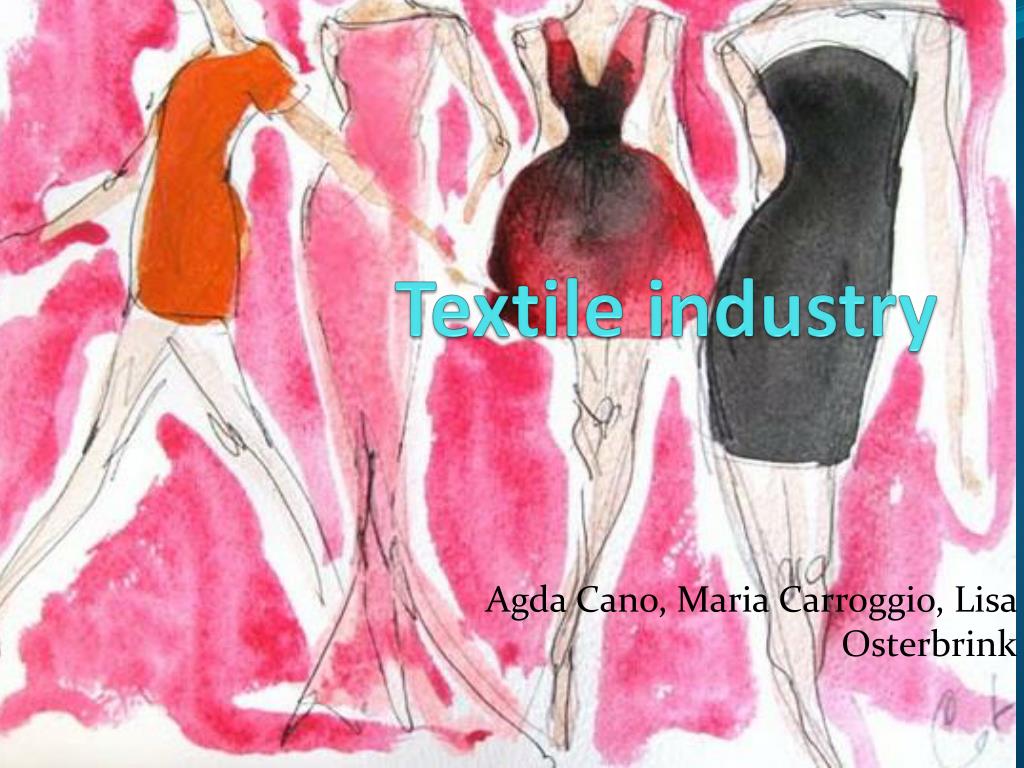 PPT - Textile industry PowerPoint Presentation, free download - ID:2494663