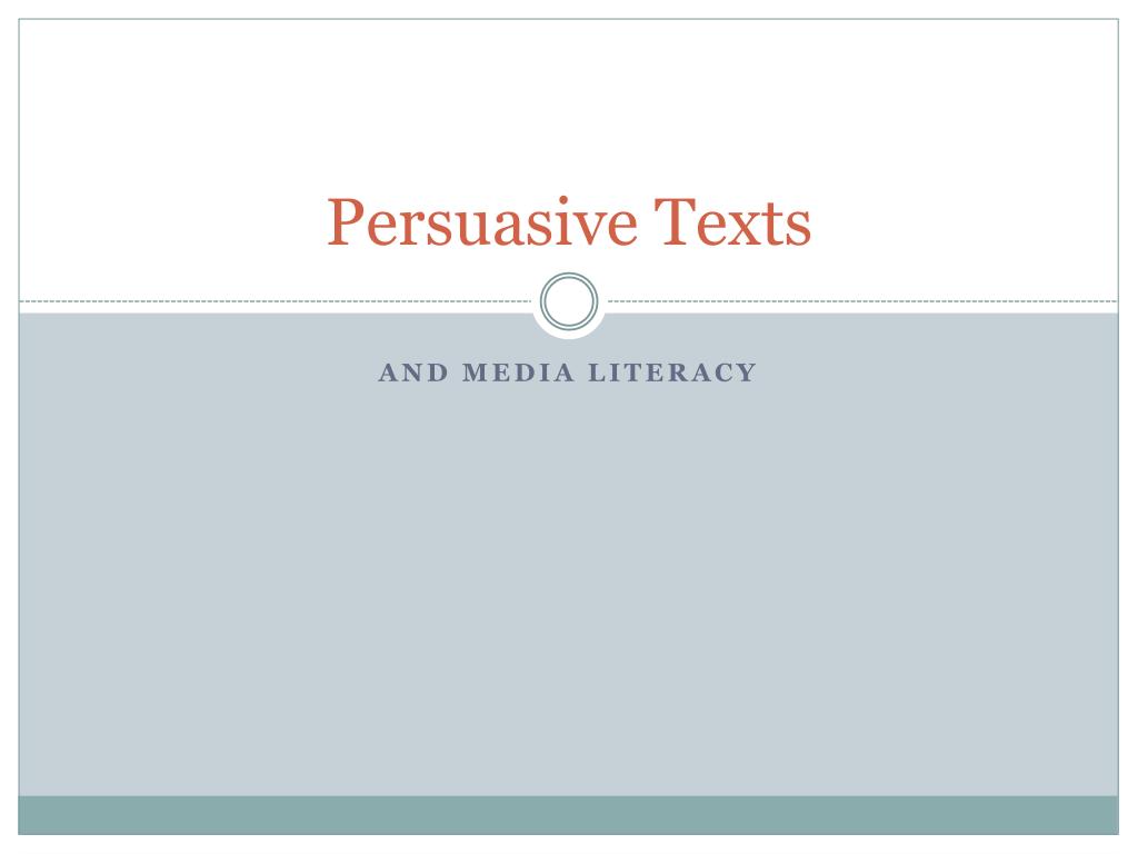 PPT - Persuasive Texts PowerPoint Presentation, free download - ID:2494756