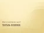 PPT - FINDING AND USING TEXTUAL EVIDENCE PowerPoint Presentation, free ...