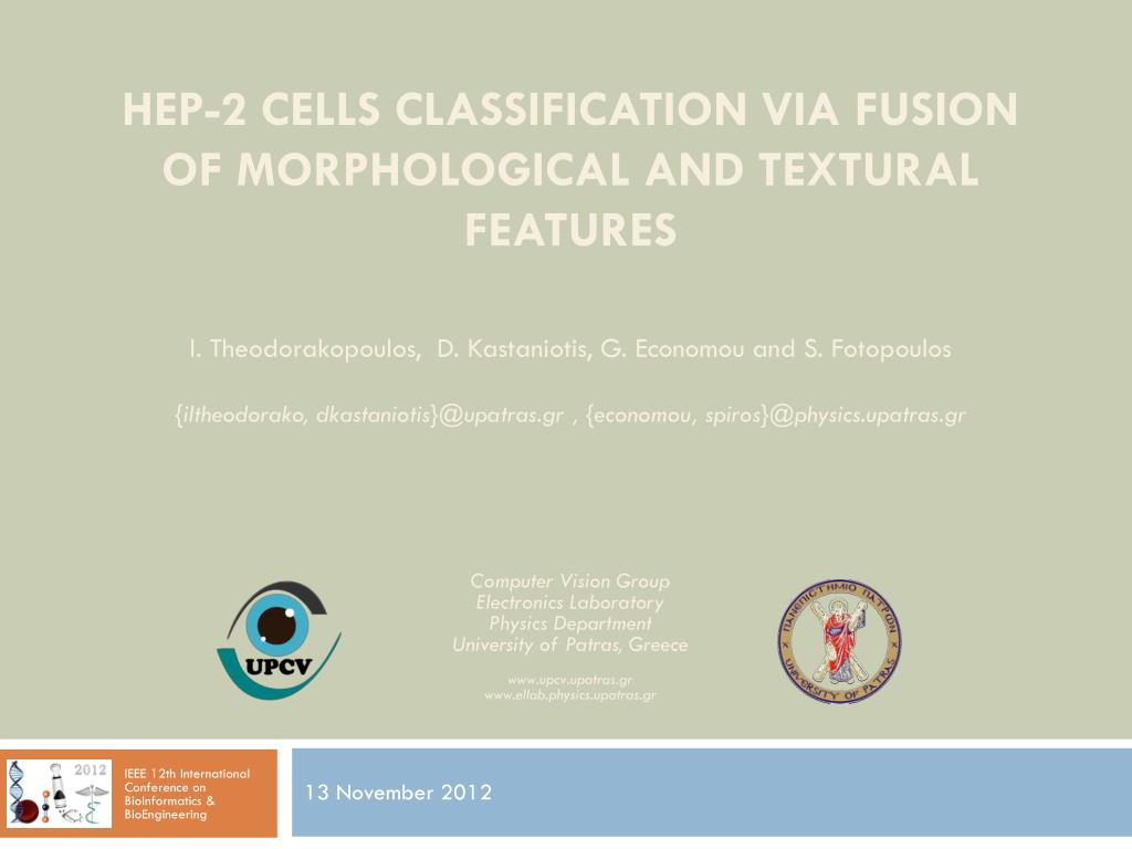PPT - HEp-2 Cells Classification via fusion of morphological and textural features PowerPoint ...