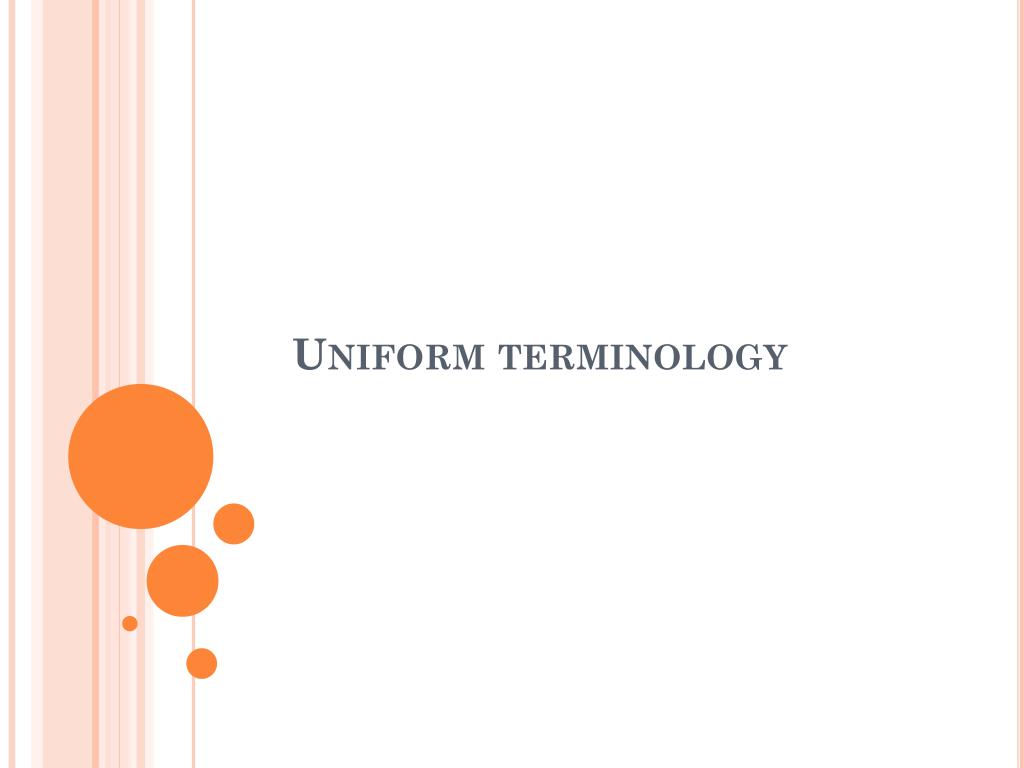PPT - Uniform terminology PowerPoint Presentation, free download - ID ...