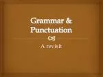 PPT - Grammar and Punctuation (1.0) PowerPoint Presentation, free ...